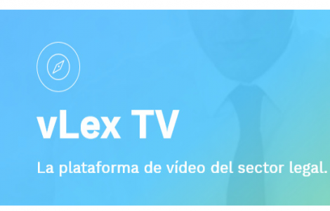 vLex.TV: nuevo recurso a prueba – Área de Biblioteca