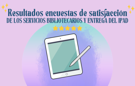 Resultados encuesta de satisfacción 2026 y sorteo del iPad – Área de ...